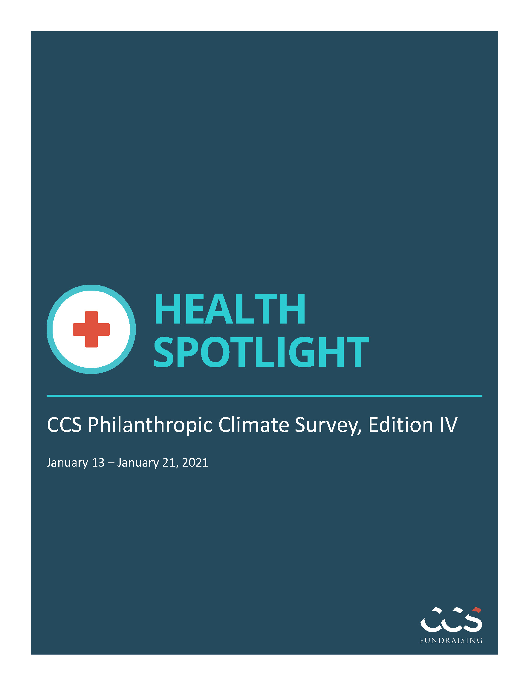 Health Spotlight: CCS Philanthropic Climate Survey, 4th Edition - CCS ... Health Spotlight: CCS Philanthropic Climate Survey, 4th Edition - CCS ...