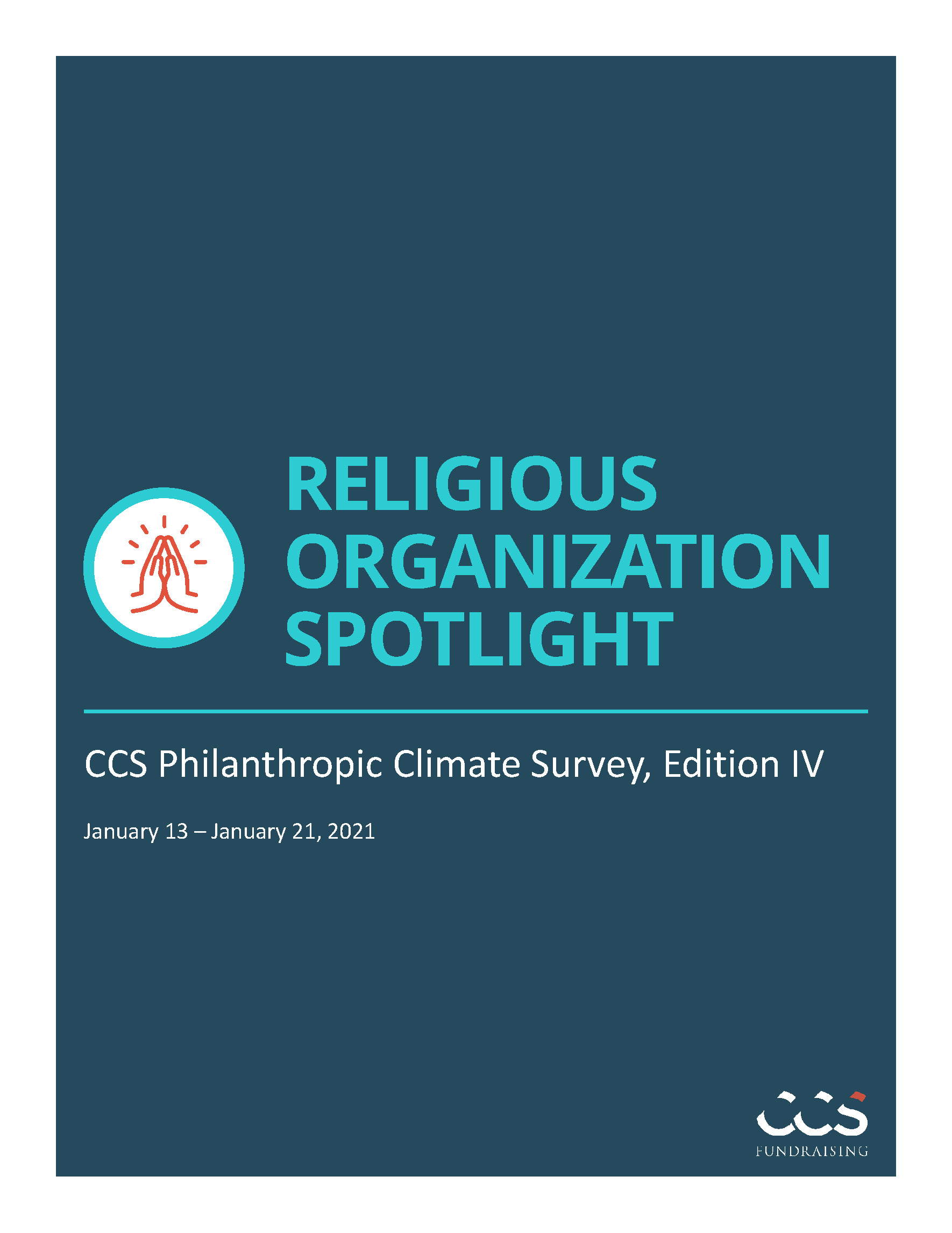 Religious Organization Spotlight: CCS Philanthropic Climate Survey, 4th ... Religious Organization Spotlight: CCS Philanthropic Climate Survey, 4th ...